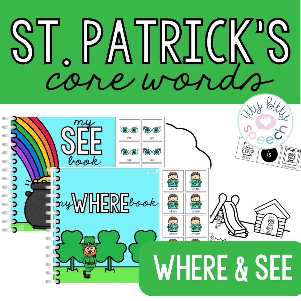St. Patrick's Day Thematic Core Vocabulary (Where & See) for Speech ...