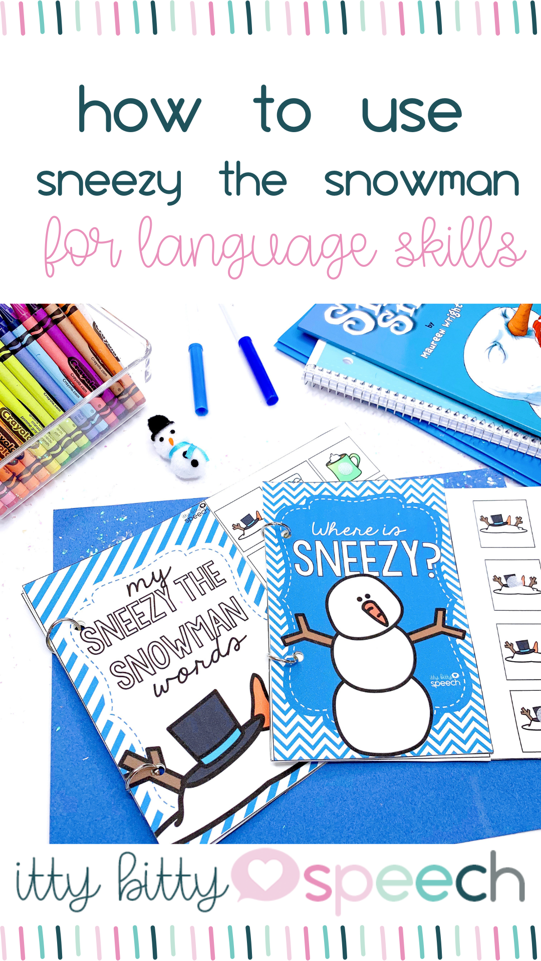 How to Use “Sneezy the Snowman” to Build Language Skills - Itty Bitty ...
